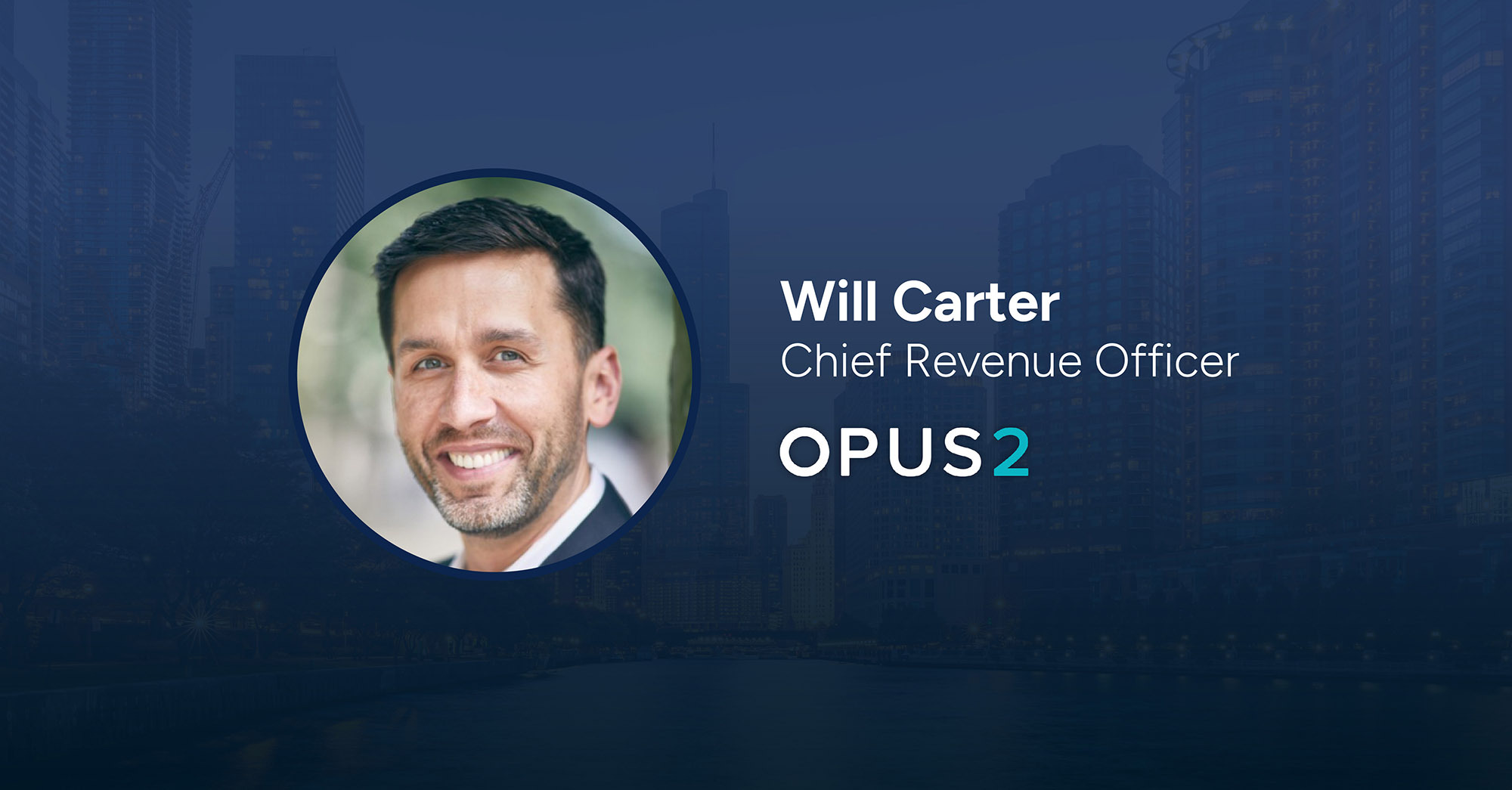 UK - Opus 2 Appoints Chief Revenue Officer To Drive Growth And ...
